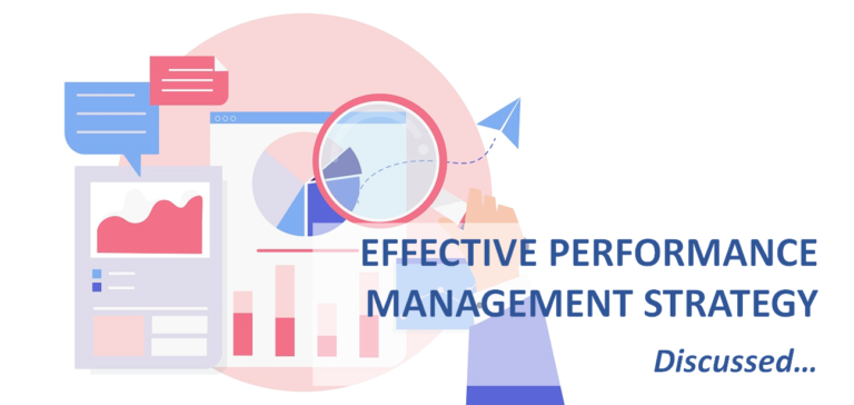How Does An Effective Performance Management Strategy Impact